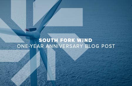 Celebrating One Year with South Fork Wind - LIPA